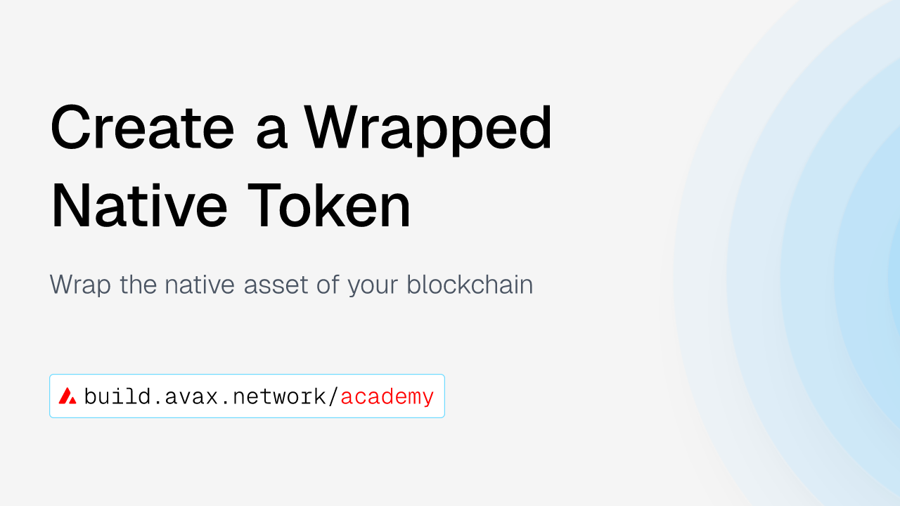 Create a Wrapped Native Token | Avalanche Builder Hub
